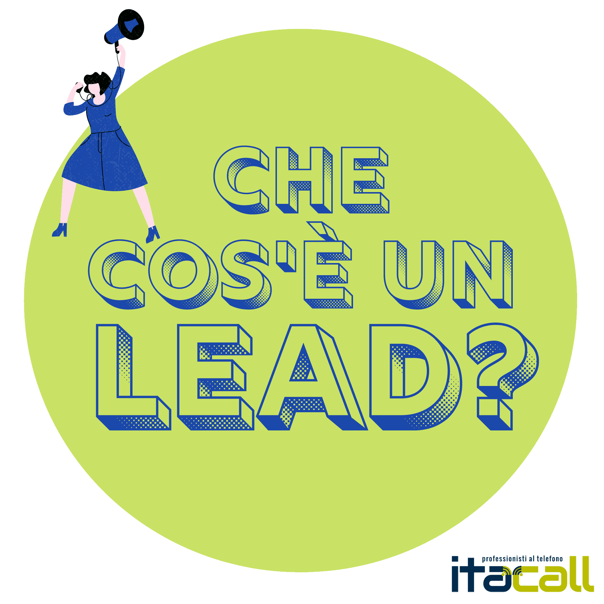 Cos'è Un Lead? • Itacall Group